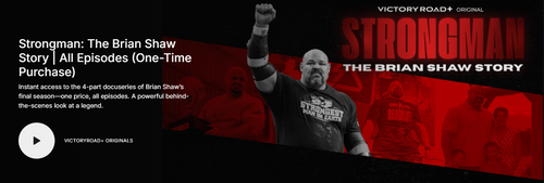 STRONGMAN - Four Part Documentary on Brian Shaw Now Available – Shaw Strength
